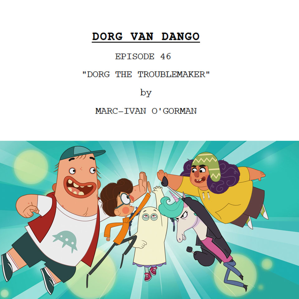 Dorg Hits the Screen – Marc-Ivan O'Gorman